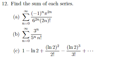 Solved 12. Find the sum of each series. (a) | Chegg.com
