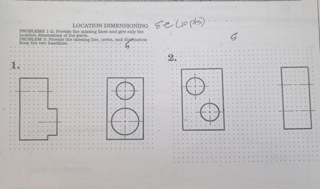 Solved LOCATION DIMENSIONING PROBLEMS 1-2: Provide the | Chegg.com