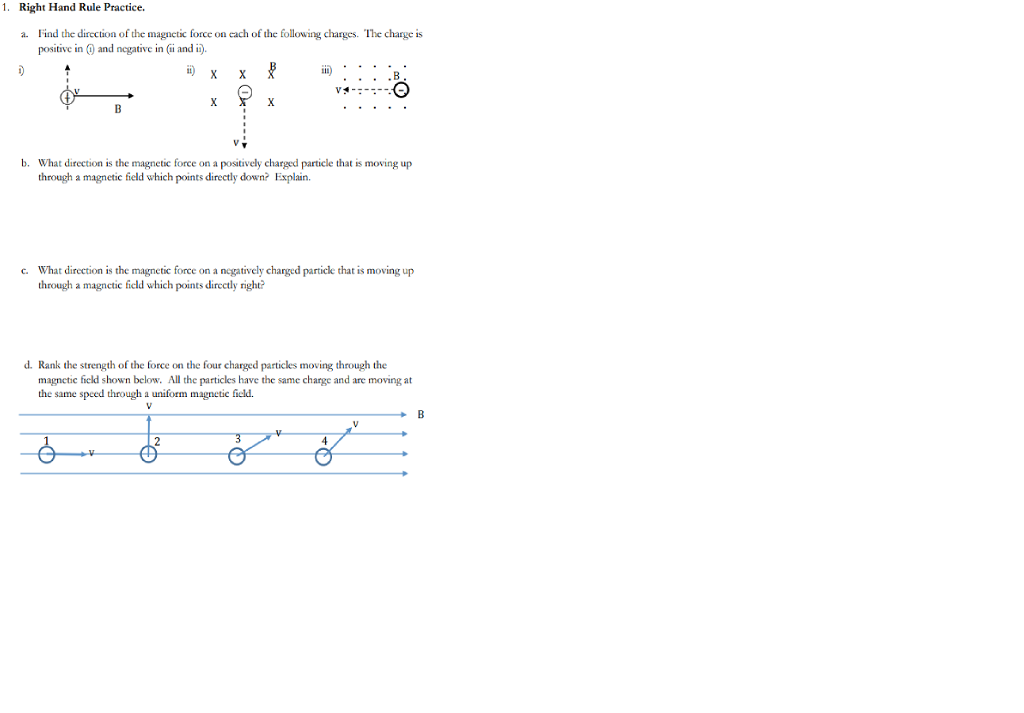 Solved 1. Right Hand Rule Practice. Find the direction of | Chegg.com