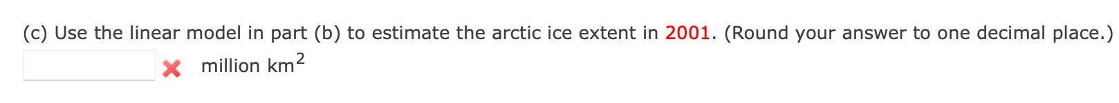 Solved The National Snow and Ice Data Center monitors the | Chegg.com