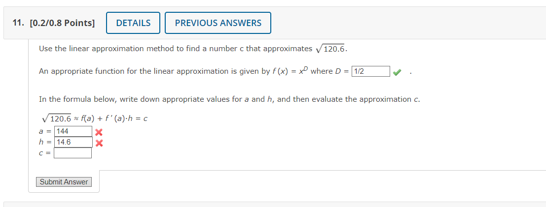 Solved Use the linear approximation method to find a number | Chegg.com