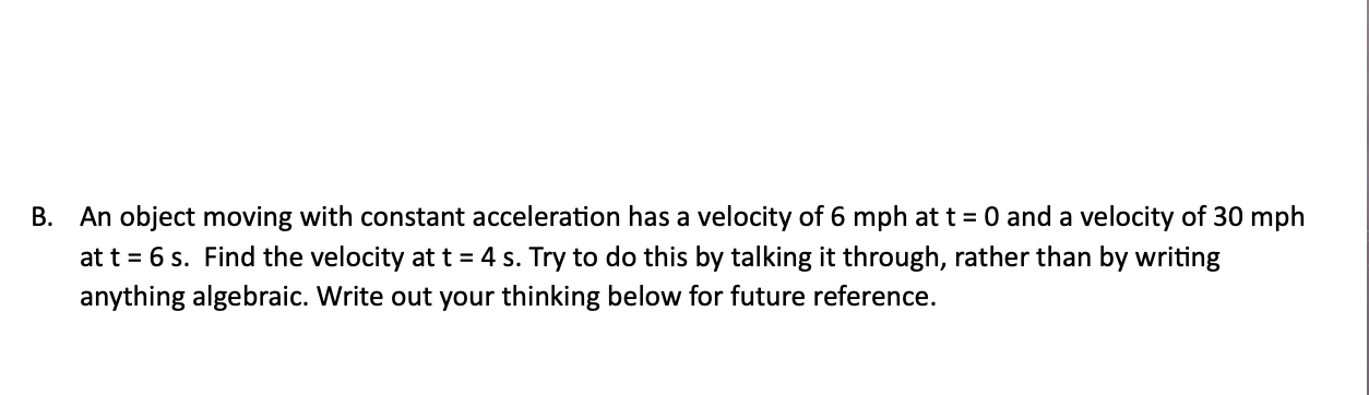 Solved B. An object moving with constant acceleration has a | Chegg.com