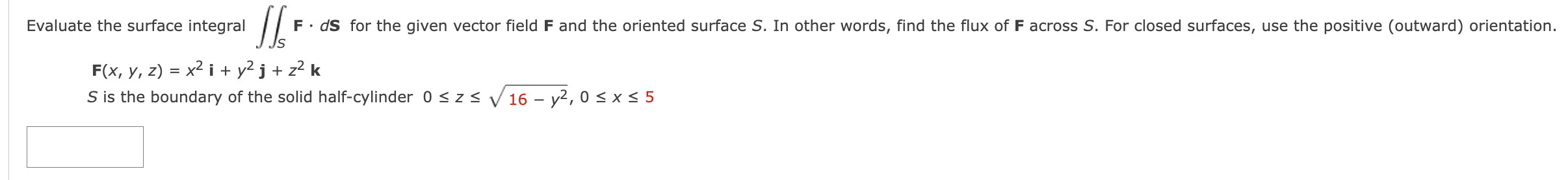 Solved F(x,y,z)=x2i+y2j+z2k S is the boundary of the solid | Chegg.com
