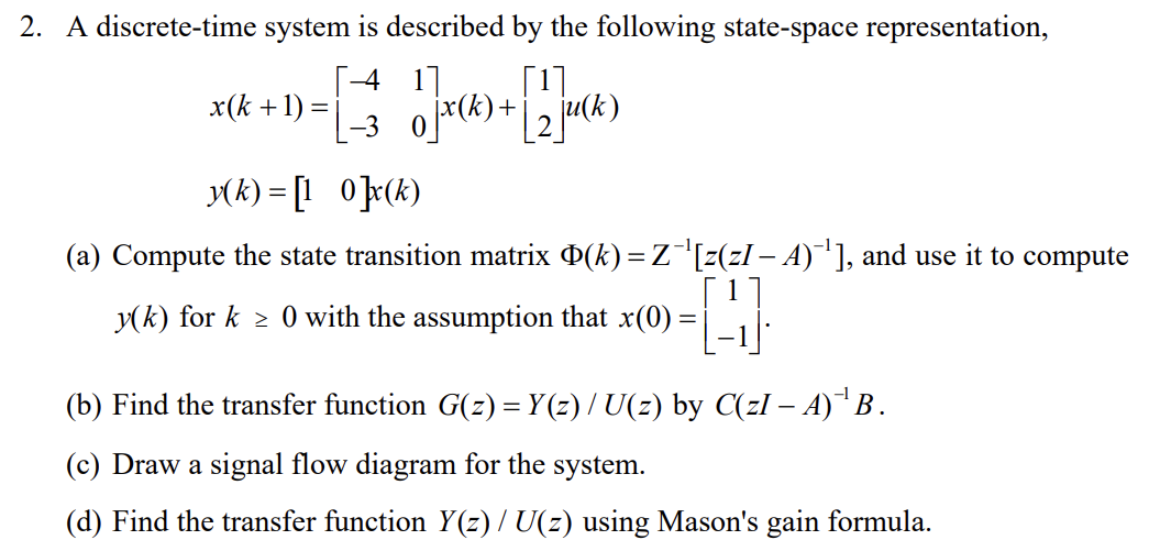 Solved A discrete-time system is described by the following | Chegg.com