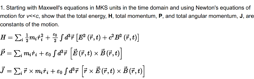 Solved 1. Starting with Maxwell's equations in MKS units in | Chegg.com