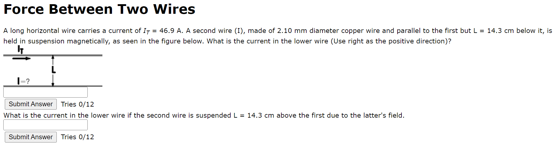 Solved Force Between Two Wires A long horizontal wire | Chegg.com