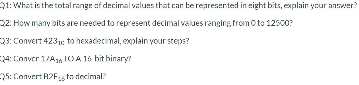 Solved Q1: What is the total range of decimal values that | Chegg.com