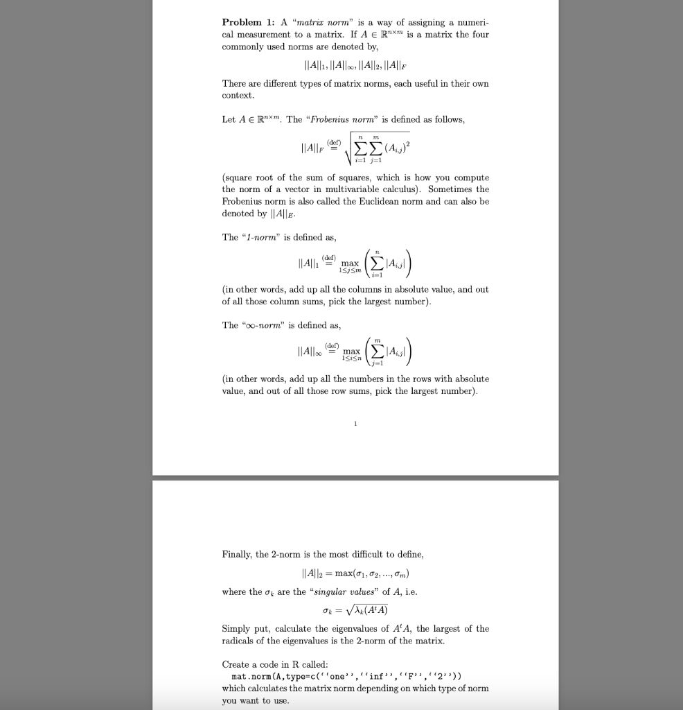 Solved Problem 1: A "matriz norm" is a way of assigning a | Chegg.com