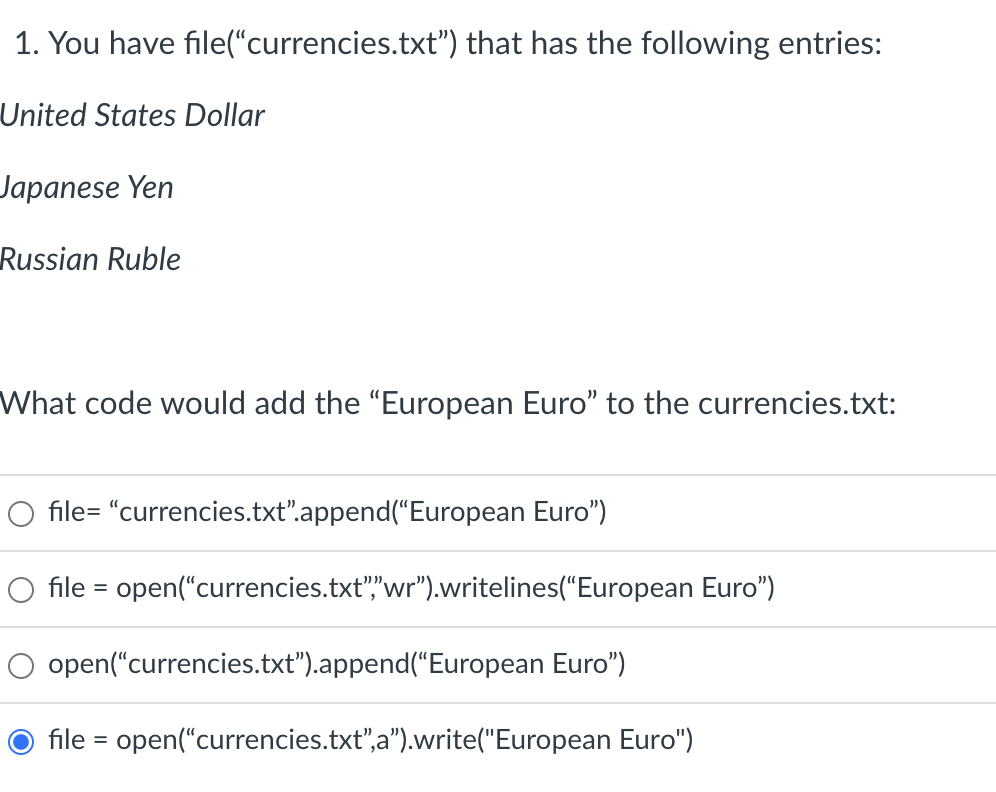 Solved 1. You have file("currencies.txt") that has the | Chegg.com