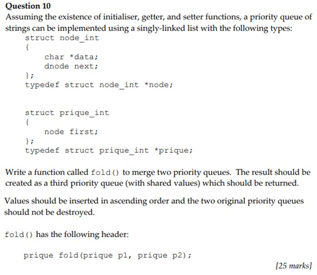 Solved Question 10 Assuming the existence of initialiser, | Chegg.com