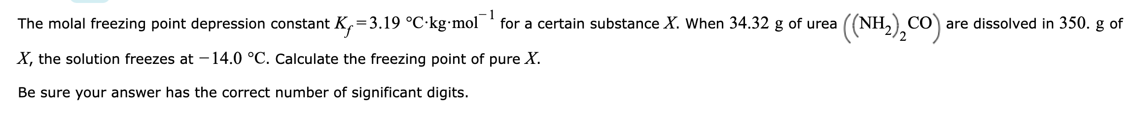 Solved The molal freezing point depression constant | Chegg.com