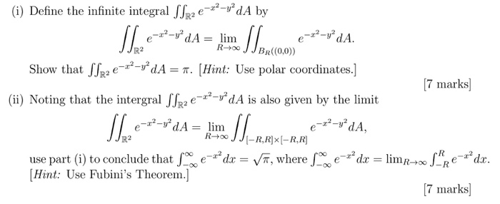 Solved (i) Define the infinite integral Jge-dA by rs_y2dA = | Chegg.com