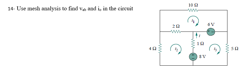 Solved 14- Use mesh analysis to find vab and i∘ in the | Chegg.com