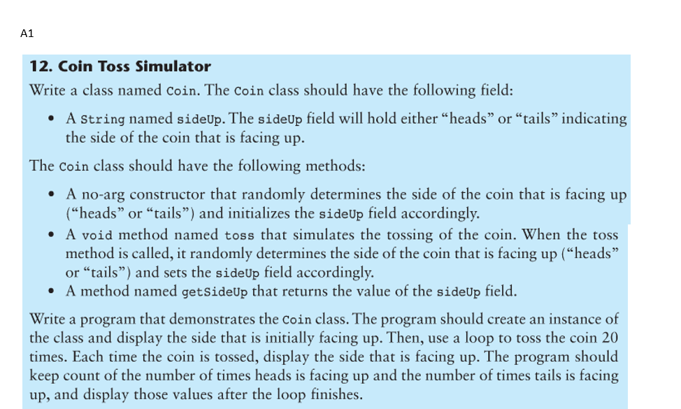 Solved A1 12 Coin Toss Simulator Write A Class Named Coin 0340