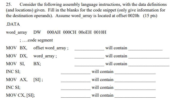 Solved 25. Consider the following assembly language | Chegg.com