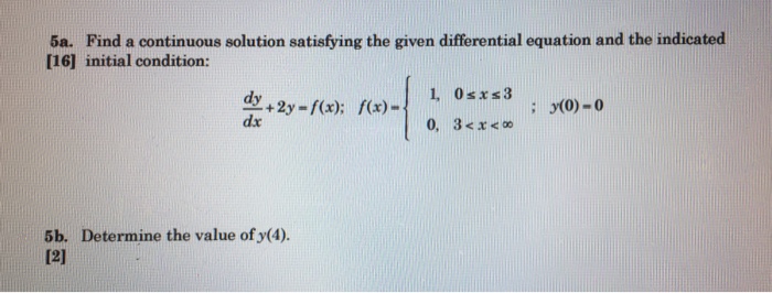 Solved a. Find a continuous solution satisfying the given | Chegg.com