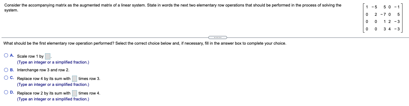 Solved Consider the accompanying matrix as the augmented | Chegg.com