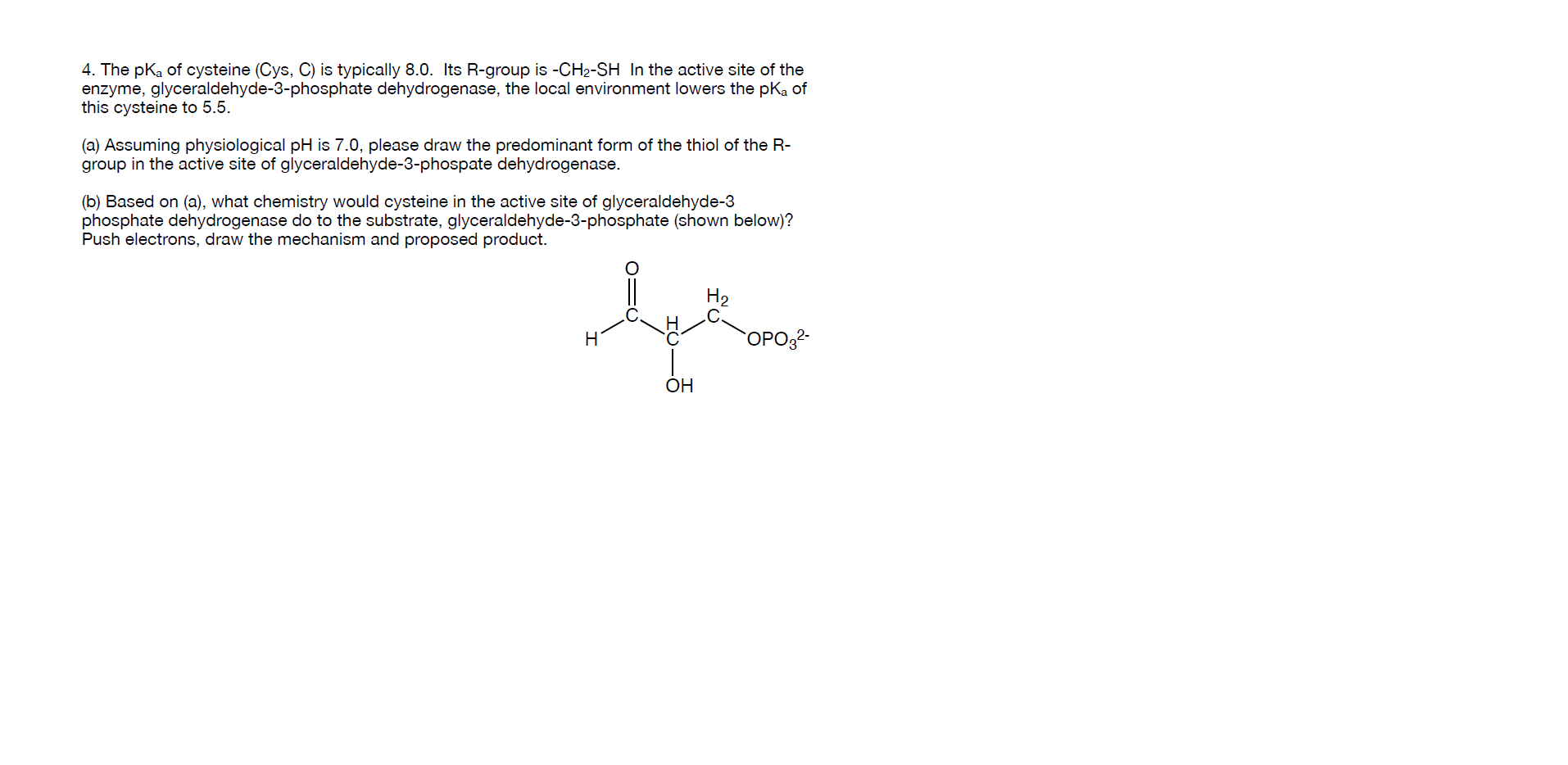 Solved 4. The pka of cysteine (Cys, C) is typically 8.0. Its | Chegg.com