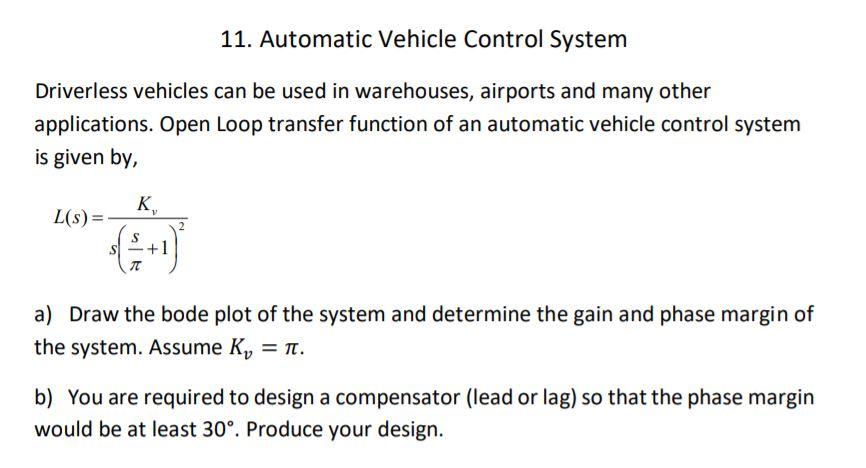 Solved 11. Automatic Vehicle Control System Driverless | Chegg.com