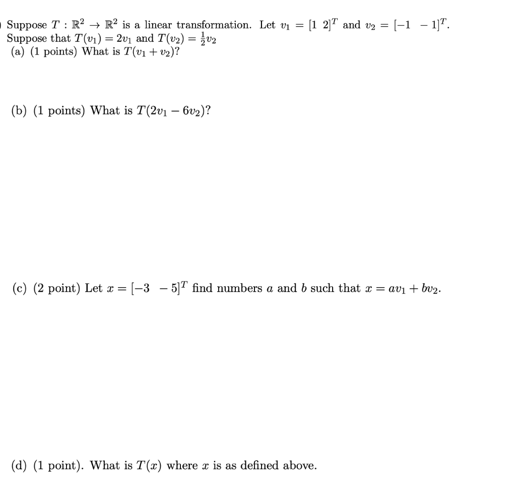 Solved Suppose T : R2 + R2 is a linear transformation. Let | Chegg.com