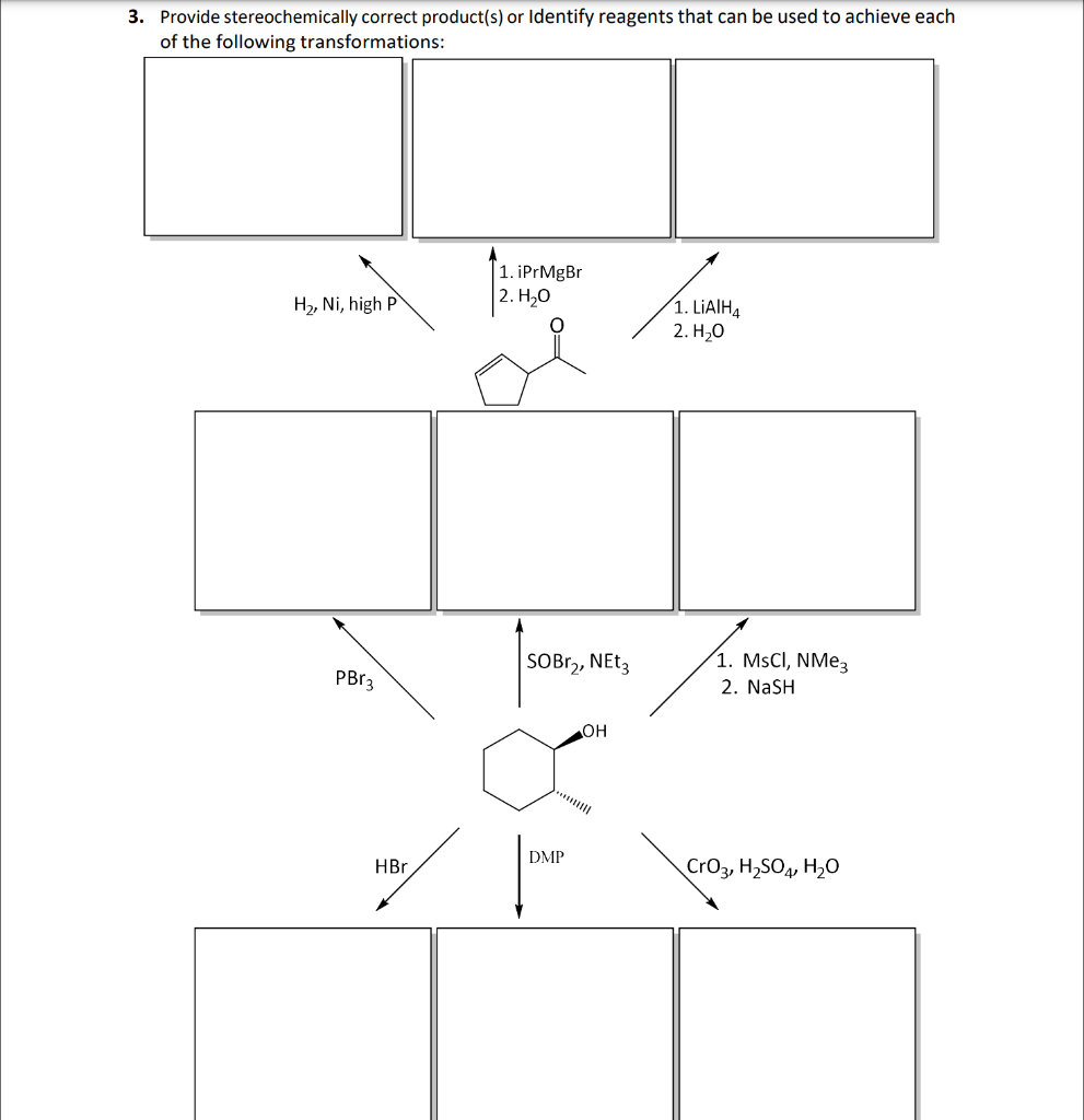 Solved 3. Provide stereochemically correct product(s) or | Chegg.com