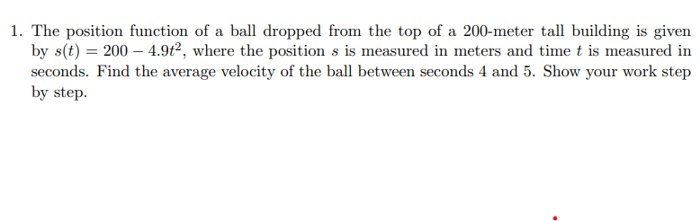 Solved 1. The position function of a ball dropped from the | Chegg.com