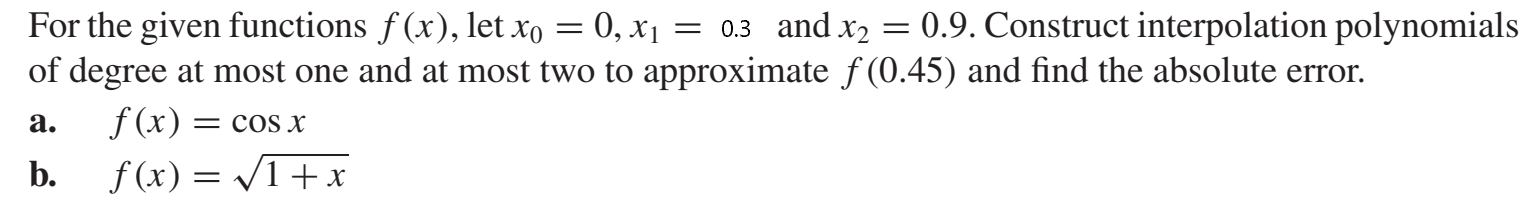 Solved For the given functions f(x), let x0=0,x1=0.3 and | Chegg.com