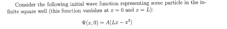 Solved Consider the following initial wave function | Chegg.com