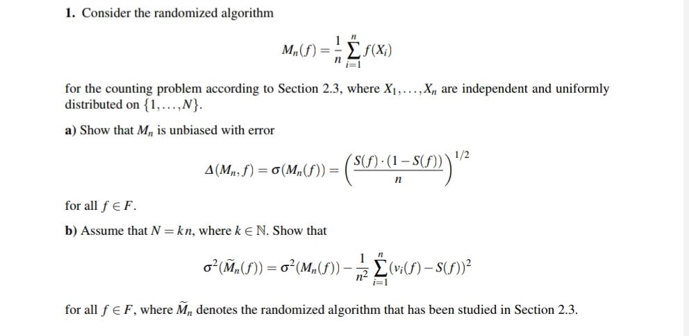 1. Consider the randomized algorithm M.(S) == { f(x) | Chegg.com