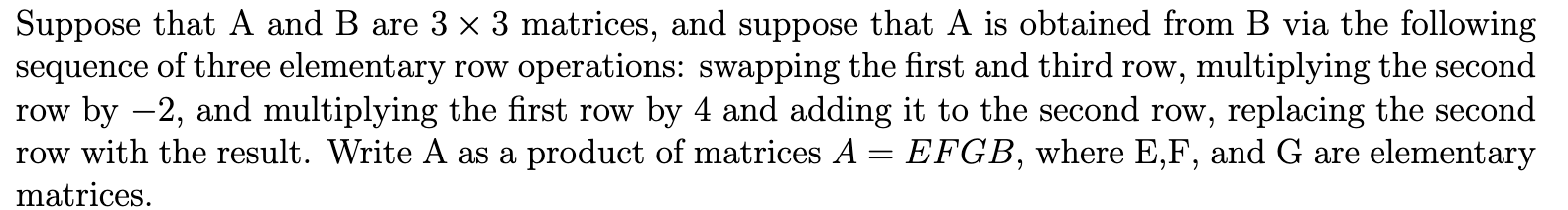 Solved Suppose that A and B are 3 x 3 matrices, and suppose | Chegg.com