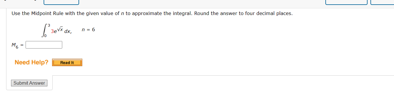 Solved Use the Midpoint Rule with the given value of n ﻿to | Chegg.com