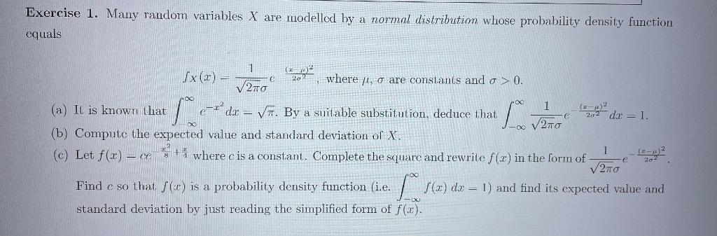 Solved Exercise 1. Many random variables X are modellod by a | Chegg.com