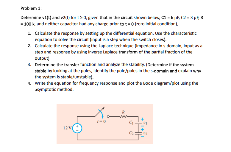 Solved Problem 1: Determine v1(t) and v2(t) for t≥0, given | Chegg.com