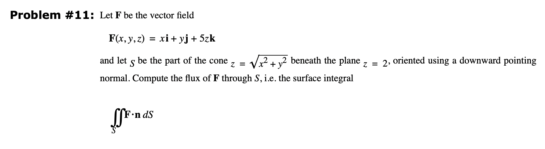 Solved Problem # 11: Let F ﻿be the vector | Chegg.com