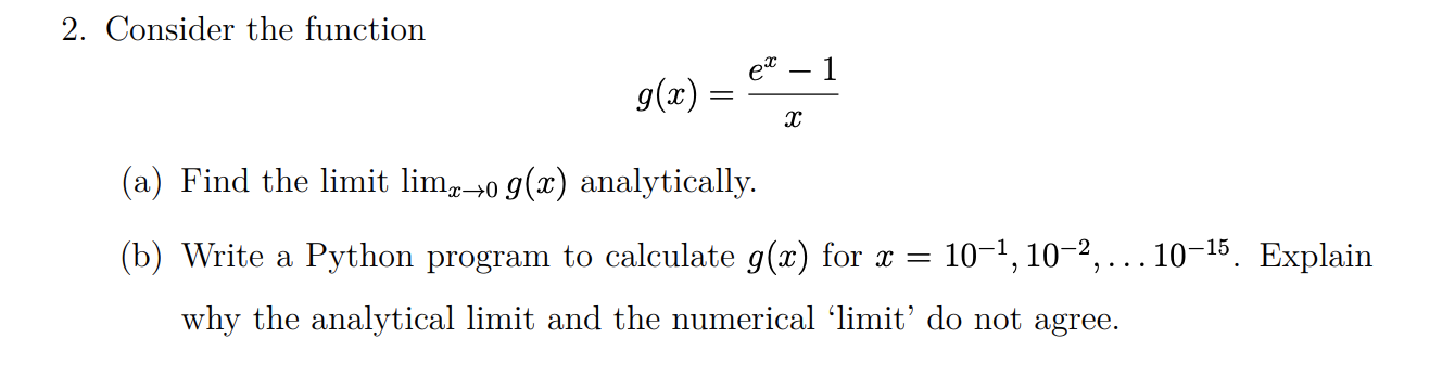 Solved 2. Consider the function g(x)=xex−1 (a) Find the | Chegg.com
