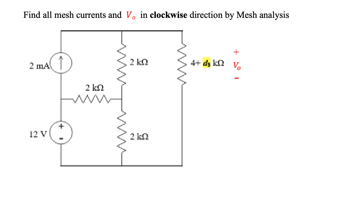 Solved Find all mesh currents and V, in clockwise direction | Chegg.com