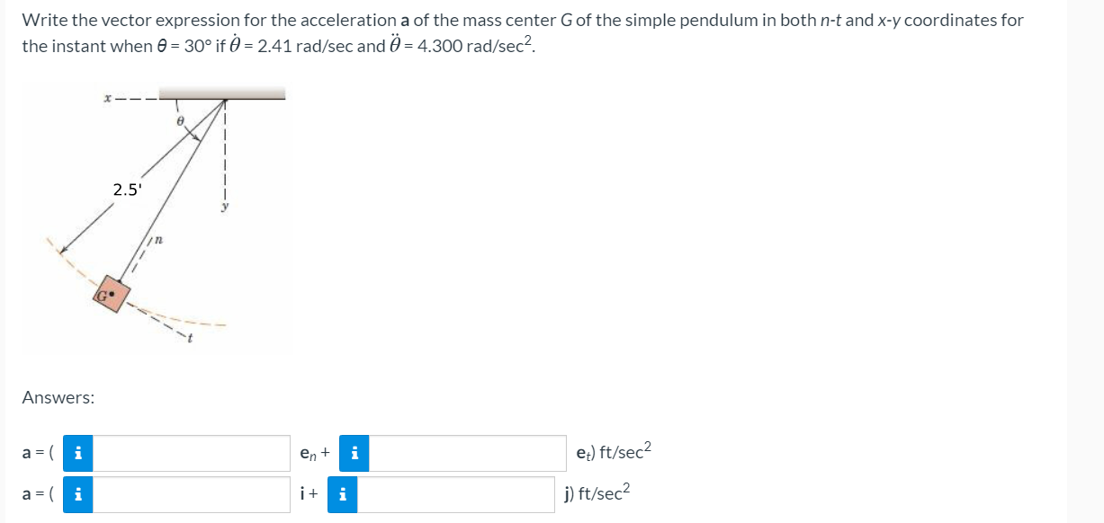Solved Write the vector expression for the acceleration a of | Chegg.com