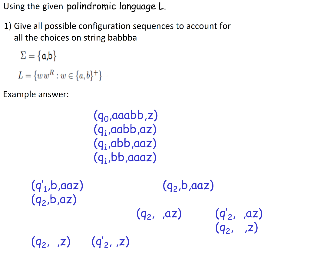Solved Using the given palindromic language L. 1) Give all | Chegg.com