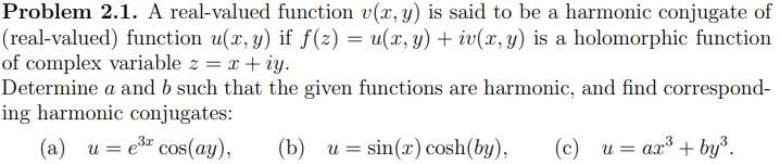 Solved Problem 2.1. A real-valued function v(x,y) is said to | Chegg.com