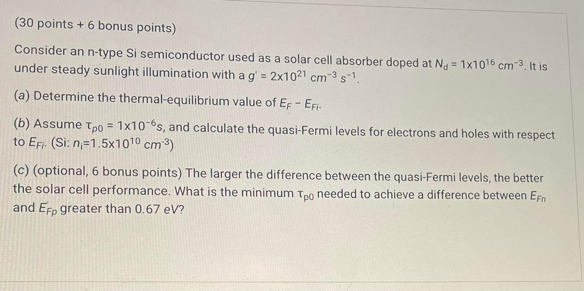 Solved ( 30 points +6 bonus points) Consider an n-type Si | Chegg.com Solved ( 30 points +6 bonus points) Consider an n-type Si | Chegg.com