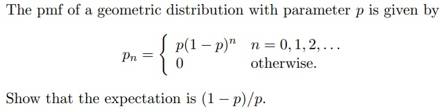 Solved The pmf of a geometric distribution with parameter p | Chegg.com