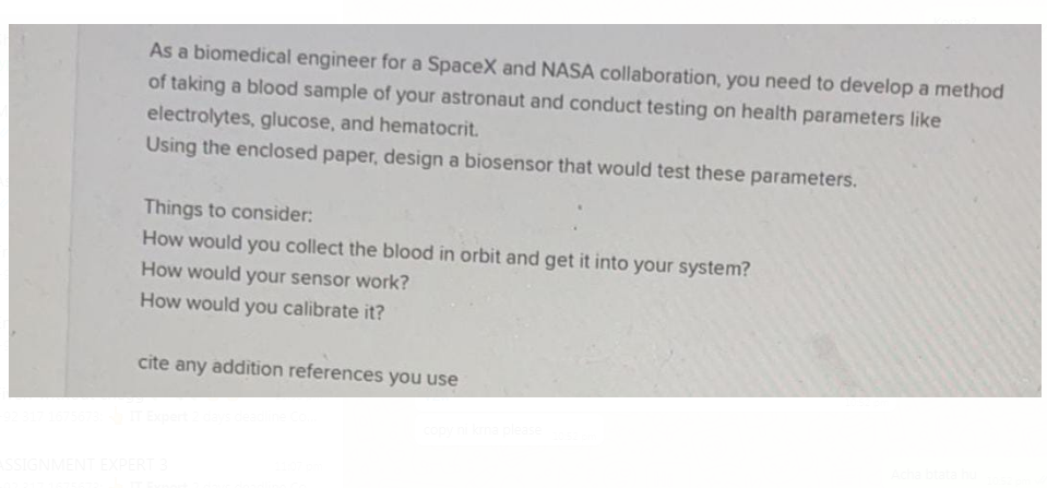 As a biomedical engineer for a SpaceX and NASA | Chegg.com