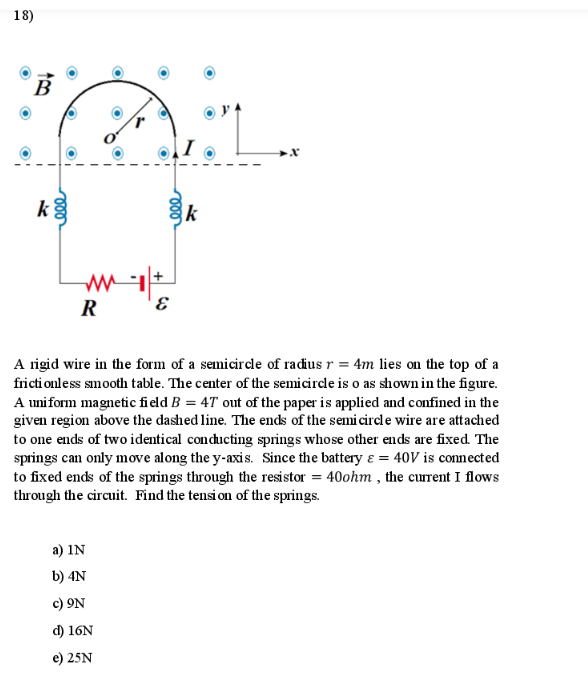Solved 18) B • 1 k 0002 000 k RE A rigid wire in the form of | Chegg.com