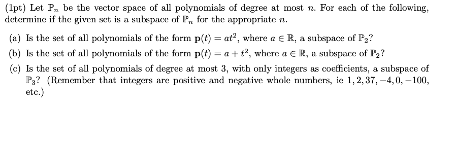 Solved (1pt) Let Pn be the vector space of all polynomials | Chegg.com