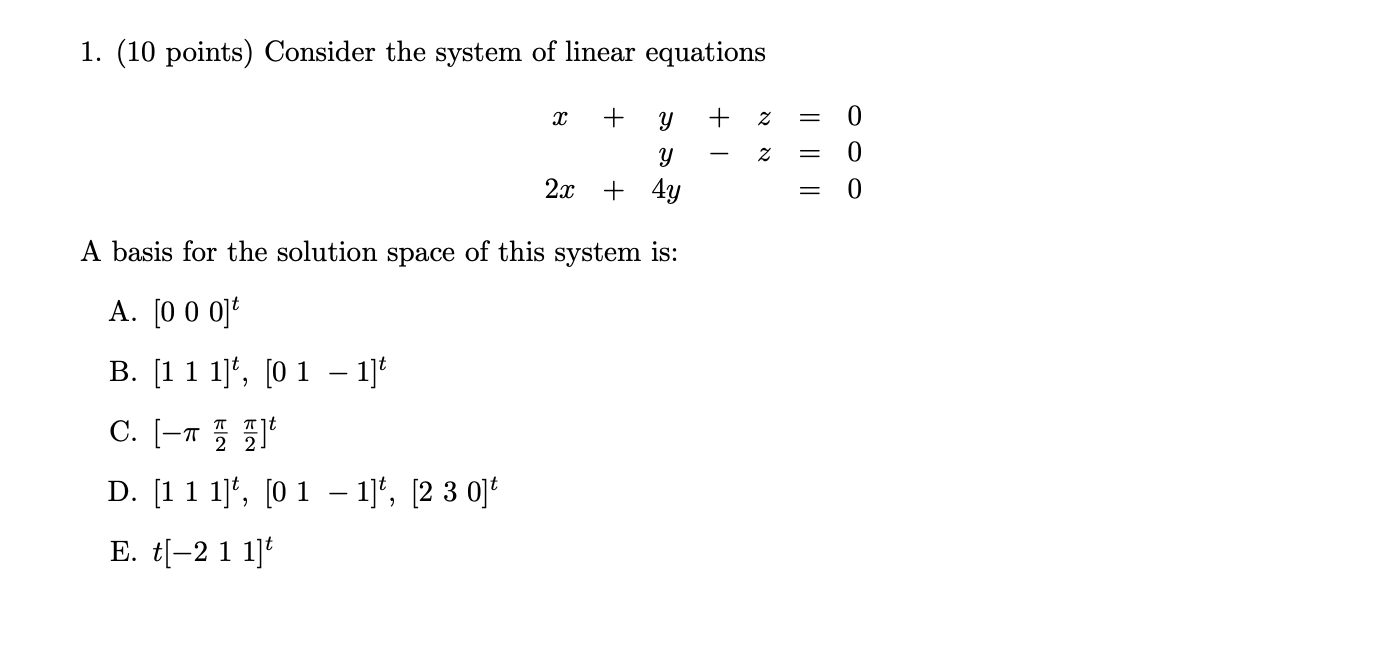 Solved 1. (10 points) Consider the system of linear | Chegg.com