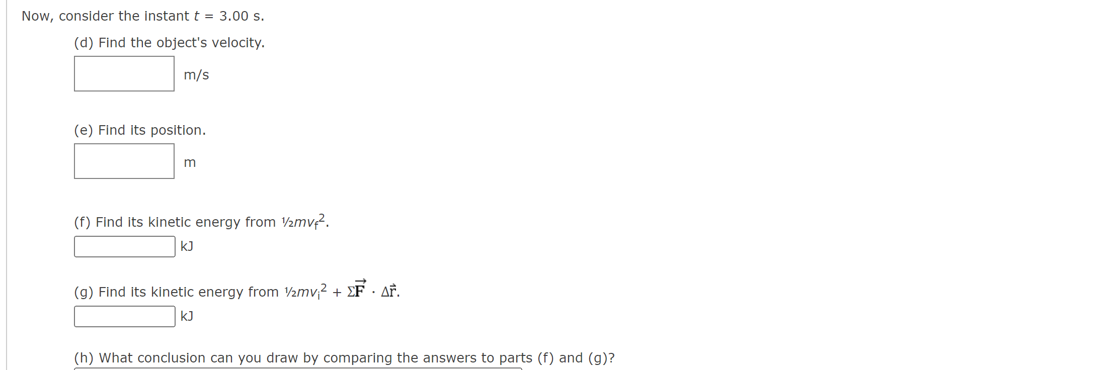 Solved Two constant forces act on an object of mass m = 5.40 | Chegg.com