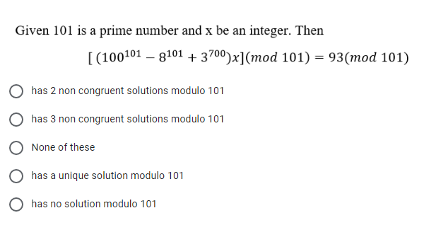 Solved Given 101 is a prime number and x be an integer. Then | Chegg.com