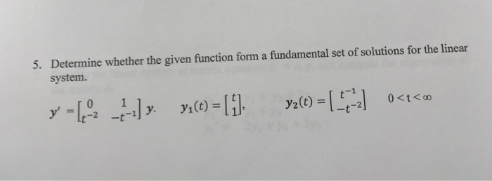 Solved 5. Determine whether the given function form a | Chegg.com