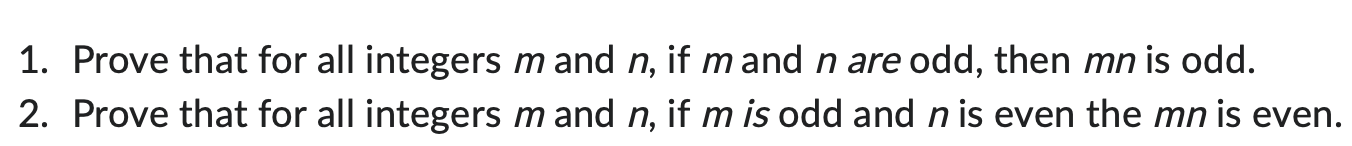 Solved 1. Prove that for all integers m and n, if m and n | Chegg.com Solved 1. Prove that for all integers m and n, if m and n | Chegg.com