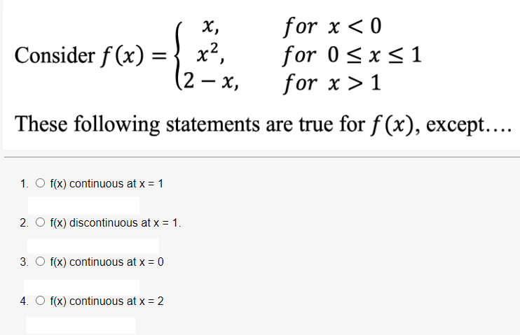 Solved Consider f(x) x, x2, (2 – x, for x